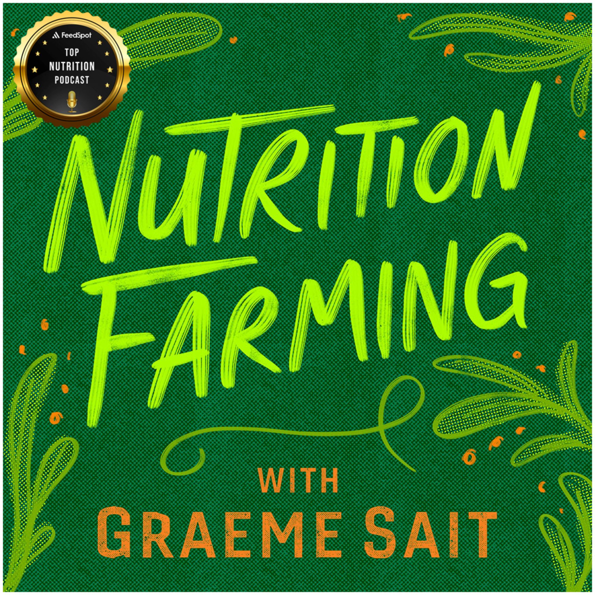 Nutrition Farming Podcast
