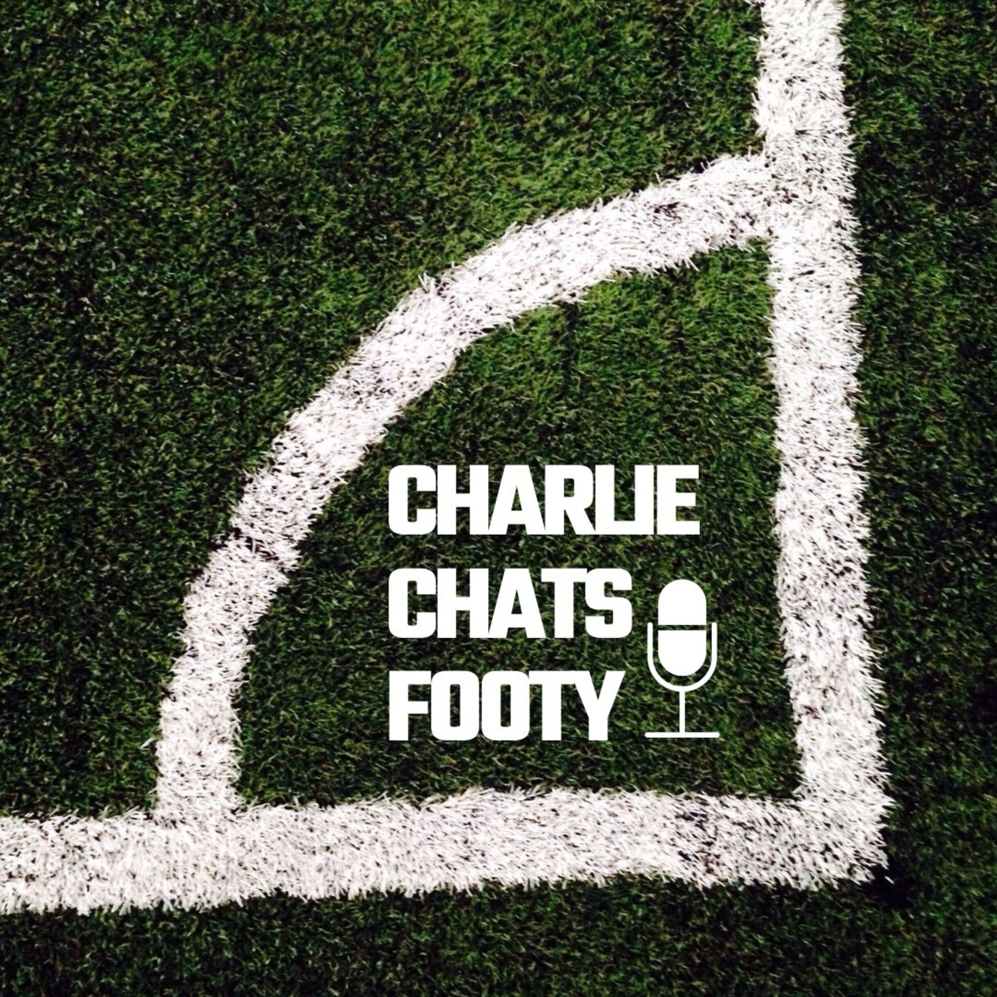 The Charlie Chats Footy Podcast