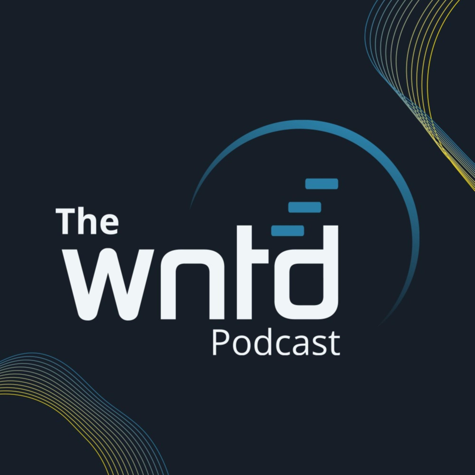 The WNTD Podcast