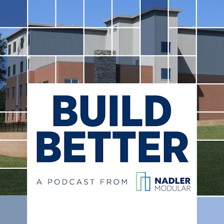 Build Better by Nadler Modular