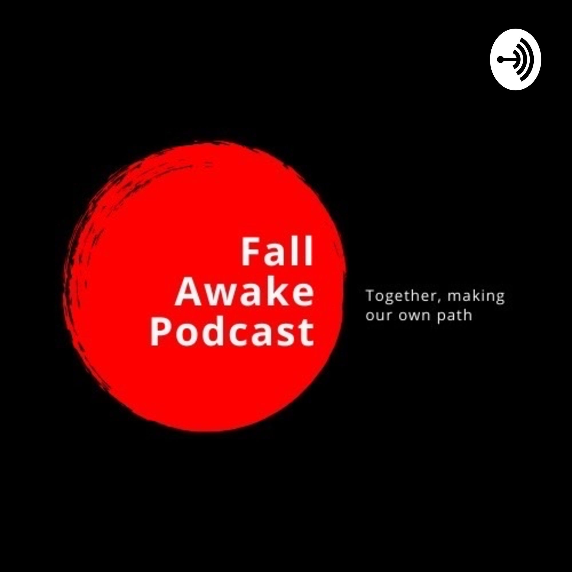 Fall Awake