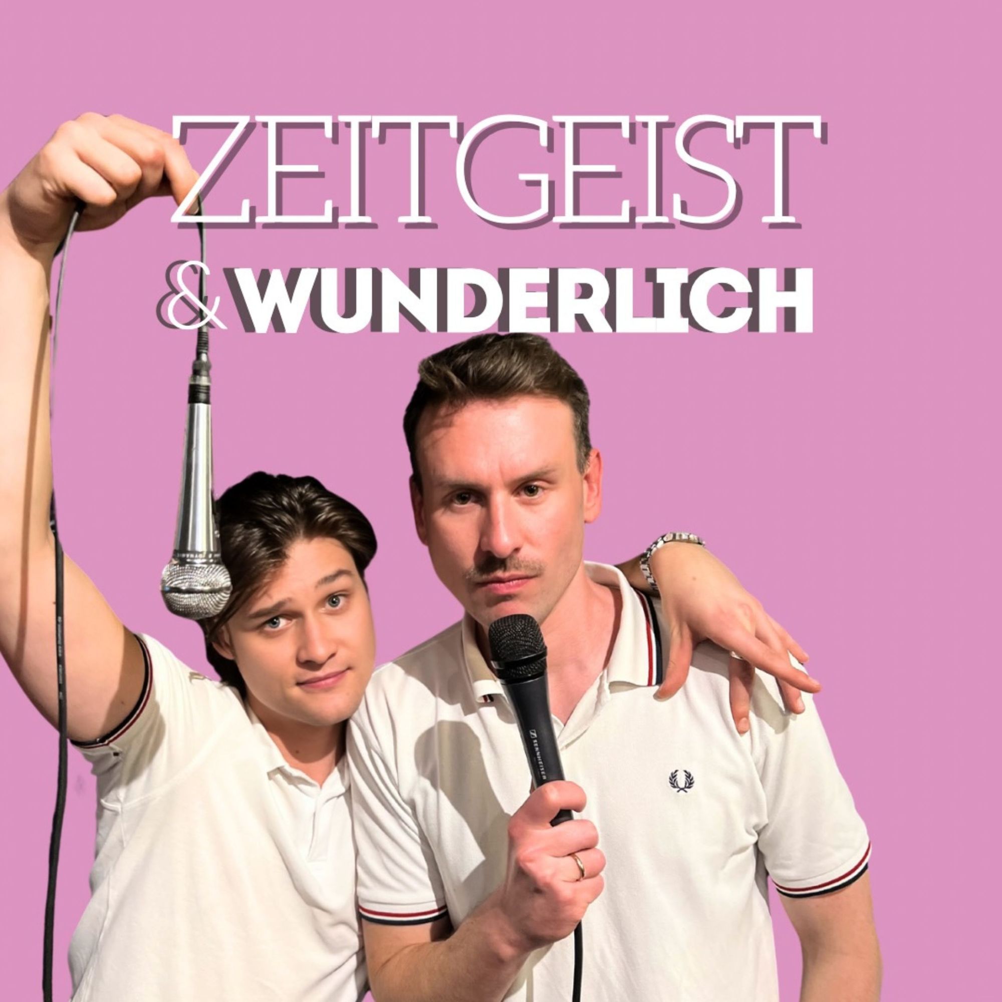 Zeitgeist & Wunderlich Podcast - Late Night Podcast