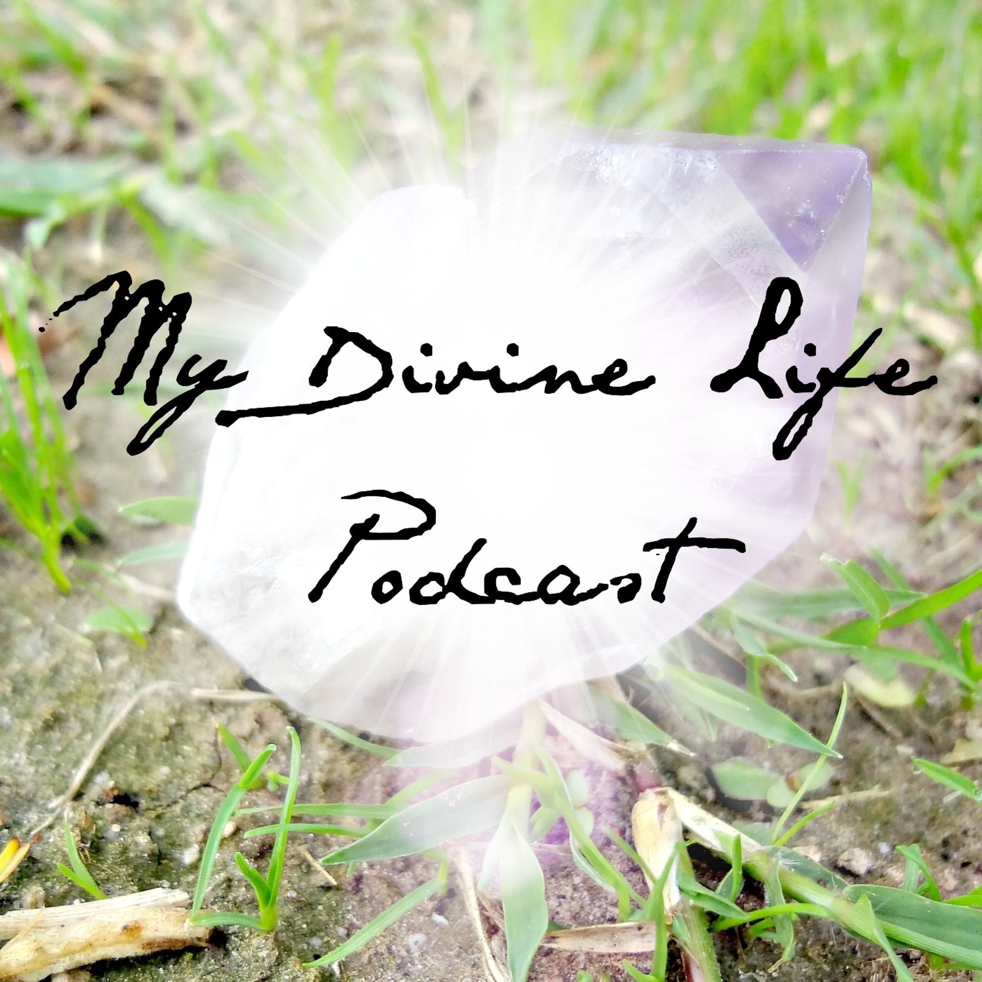 My Divine Life Podcast