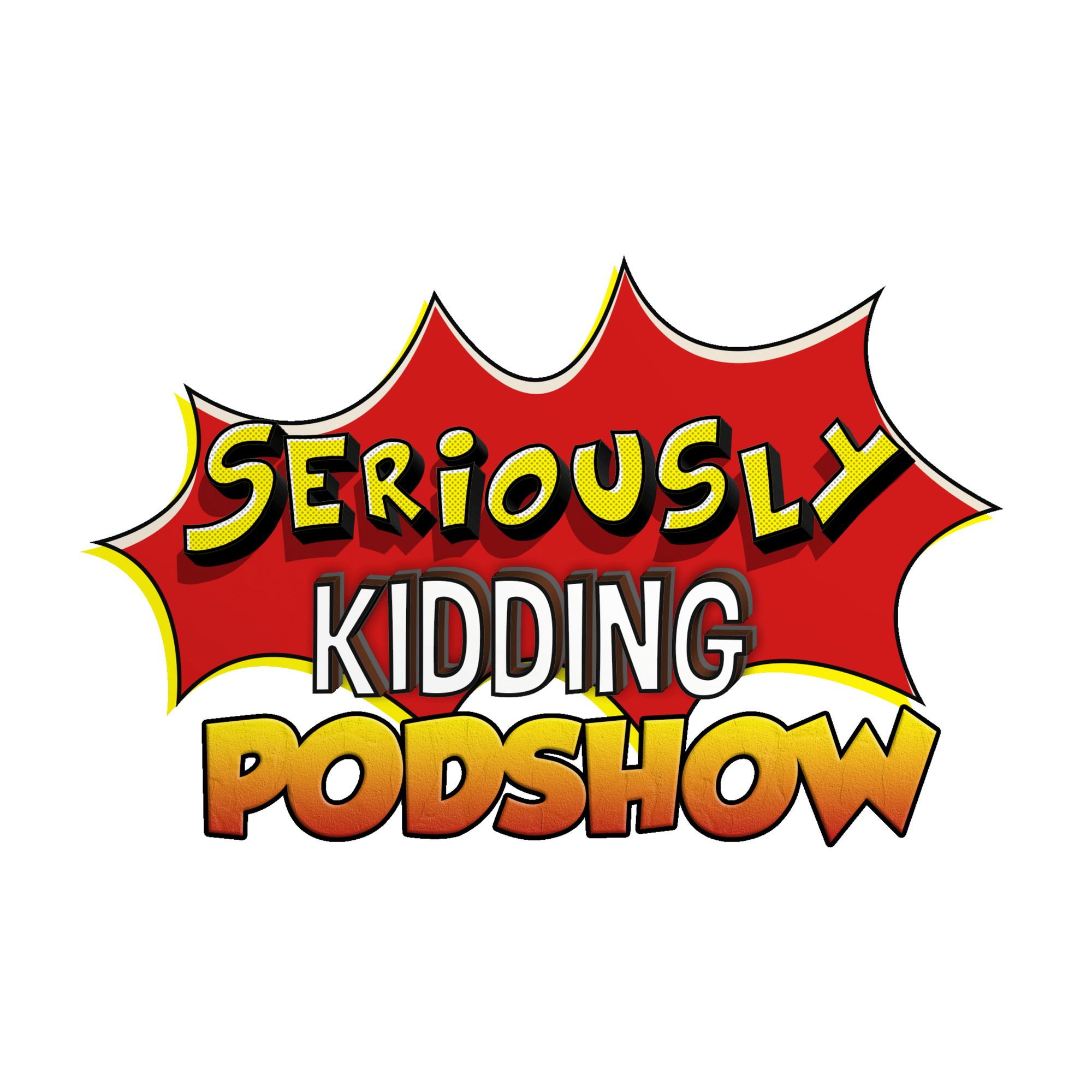 Seriously Kidding Podcast