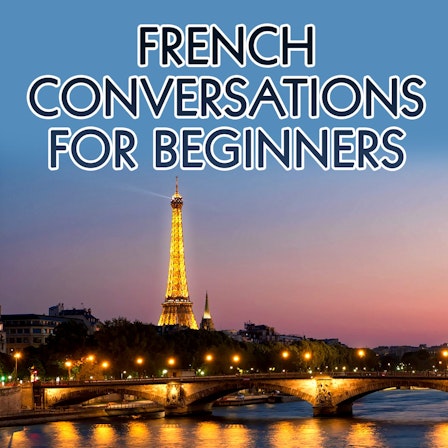 French Conversations for Beginners Archives - Real Life Language