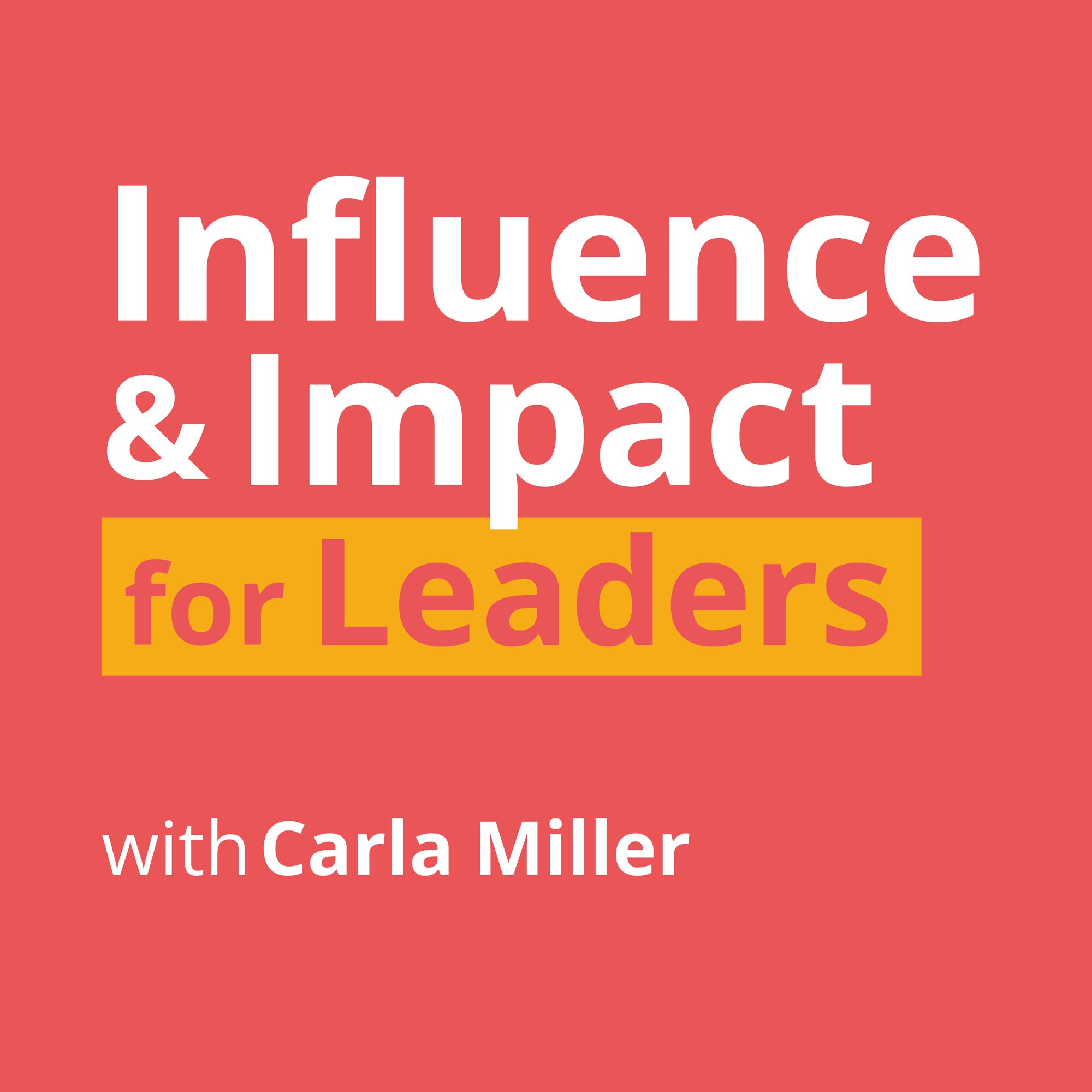 Influence & Impact for Leaders