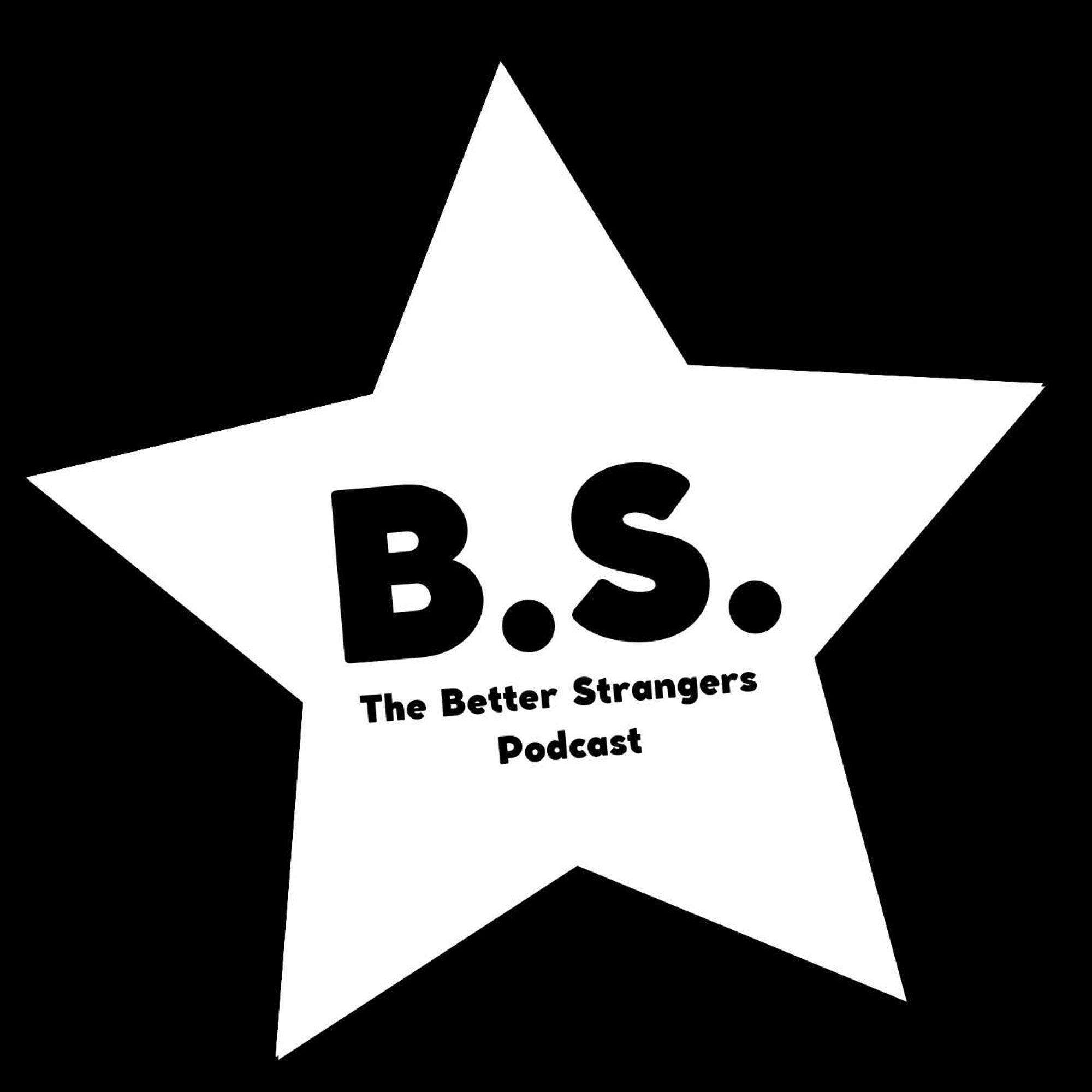 Better Strangers