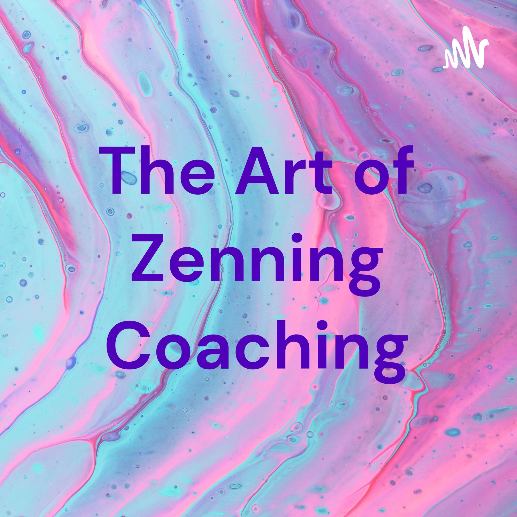 The Art of Zenning Coaching