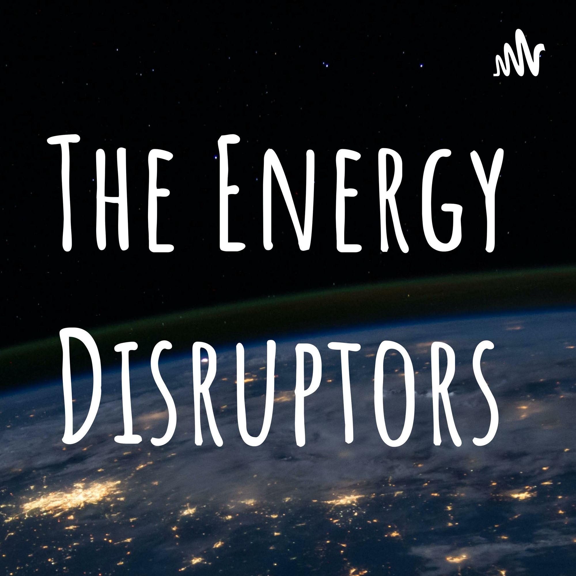 The Energy Disruptors